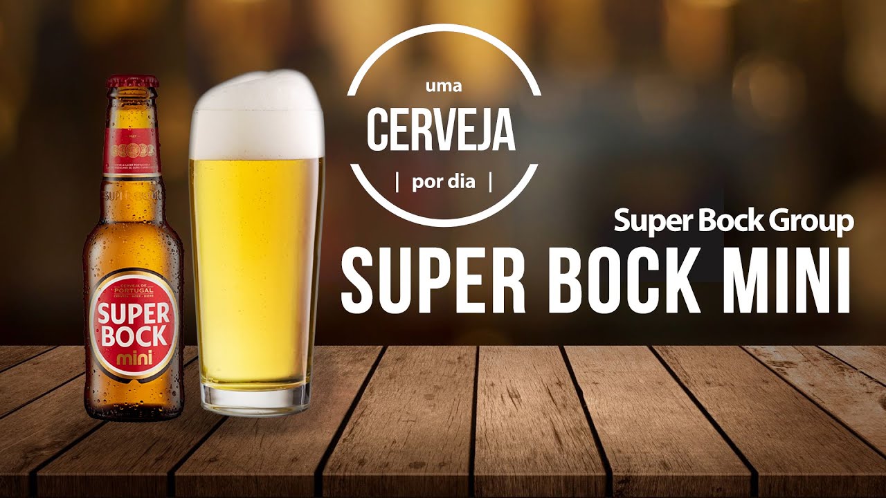 Super Bock Mini | Super Bock Group | Uma Cerveja Por Dia #0052 - YouTube