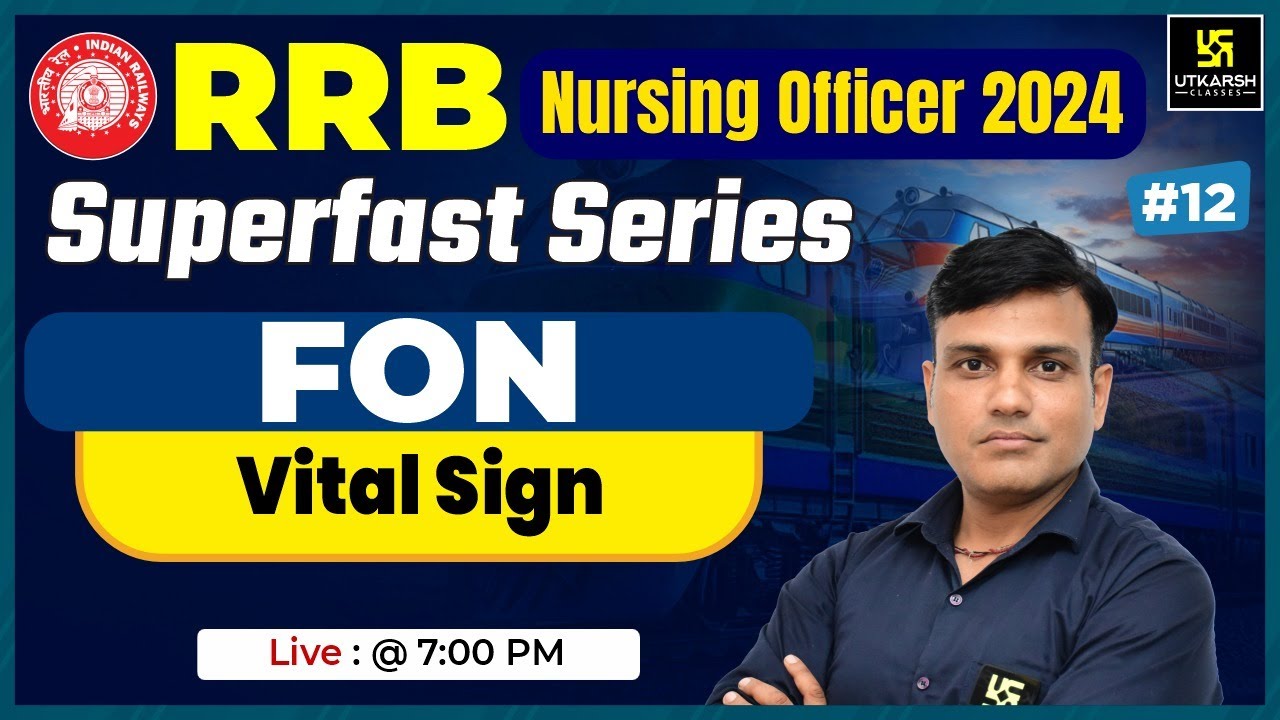 RRB Nursing Officer 2024 | FON #12 Vital Sign | RRB Superfast Series ...