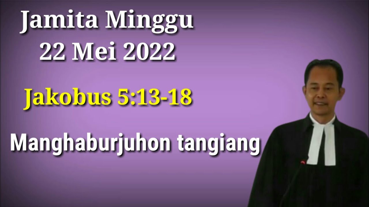 Jakobus 5:13-18, Jamita Minggu Rogate, 22 Mei 2022. - YouTube