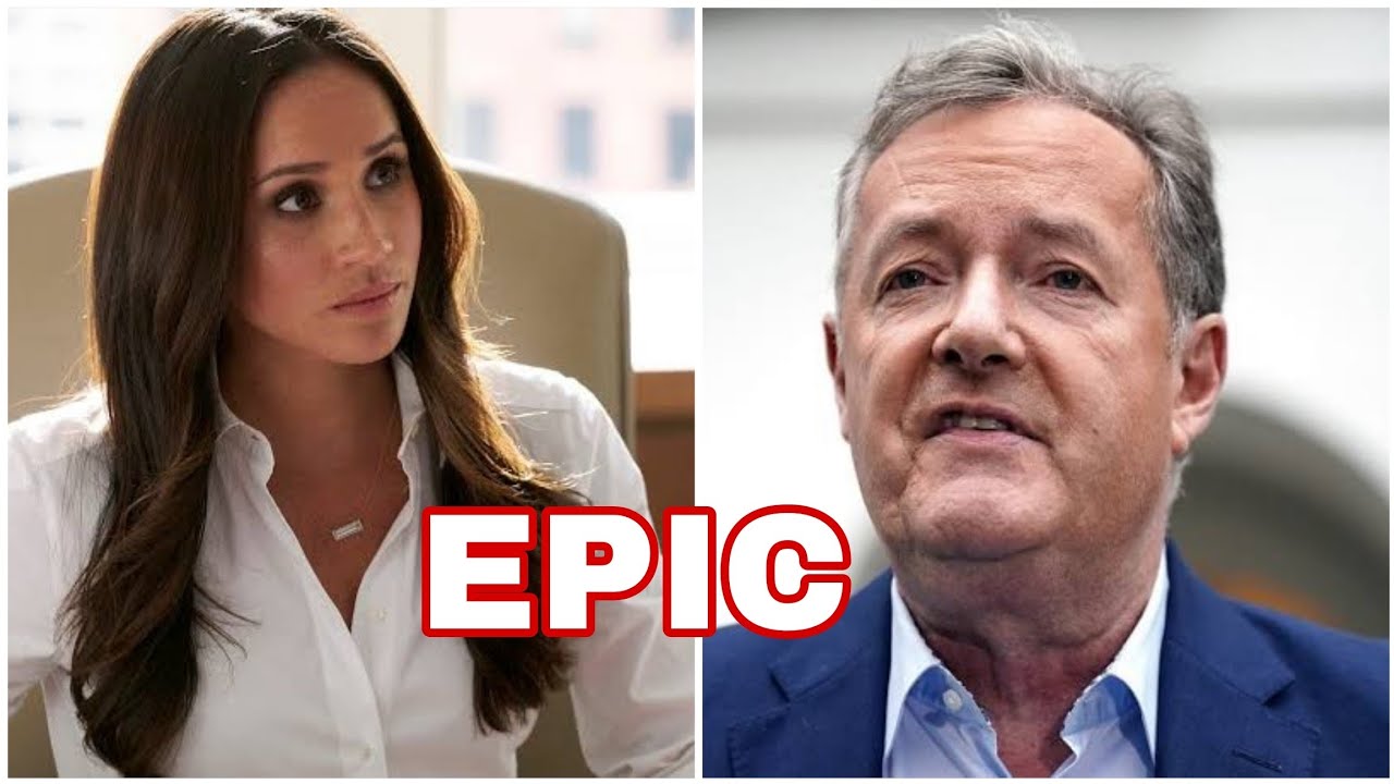 MUST WATCH! Piers Morgan DELIVERS a DEVASTATING BLOW to Meghan Markle ...