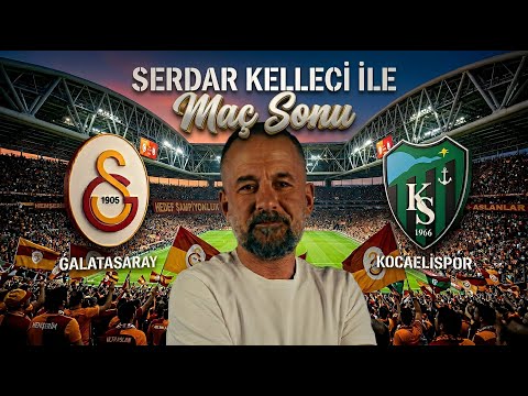 Galatasaray Kocaelispor Maç Sonu