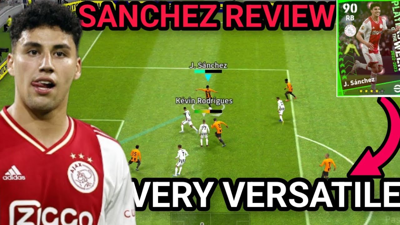 93 Rated POTW J. Sanchez Will Impress You | Review | eFootball 2023 ...