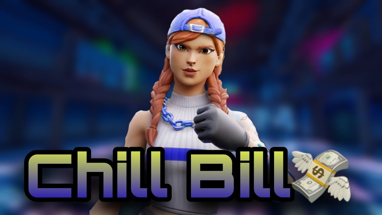 Chill Bill💸 - YouTube