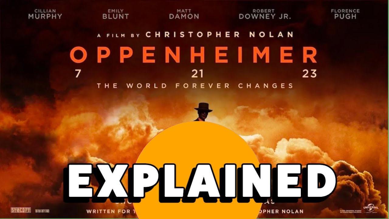 Oppenheimer EXPLAINED - YouTube