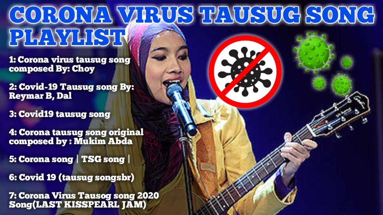 Corona Virus | TAUSOG SONG PLAYLIST | Covid19 / 2020 - YouTube