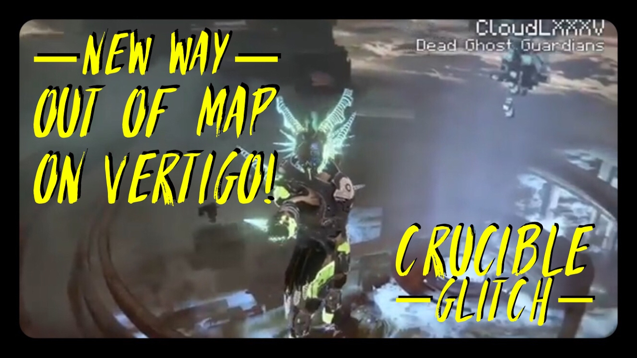 DESTINY Glitches: New Way Out of Map on VERTIGO! PVP / CRUCIBLE - YouTube