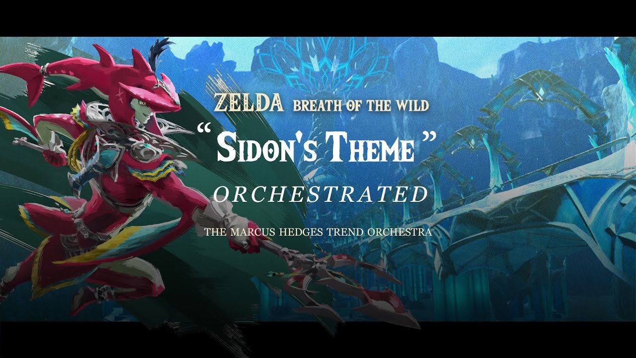 SIDON'S THEME - Orchestrated (From The Legend of Zelda: Breath of The ...