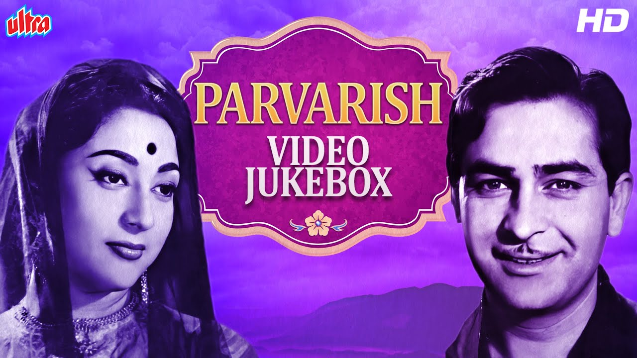 PARVARISH (1958) Full Movie All Songs | Lata Mangeshkar, Mohd Rafi ...