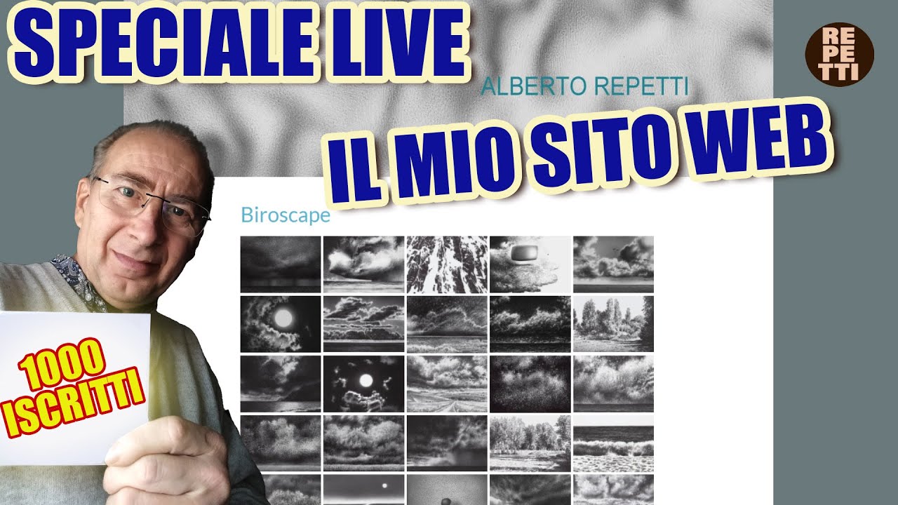 Alberto Repetti Artist. Dal sito web al canale YouTube Speciale 1000 ...