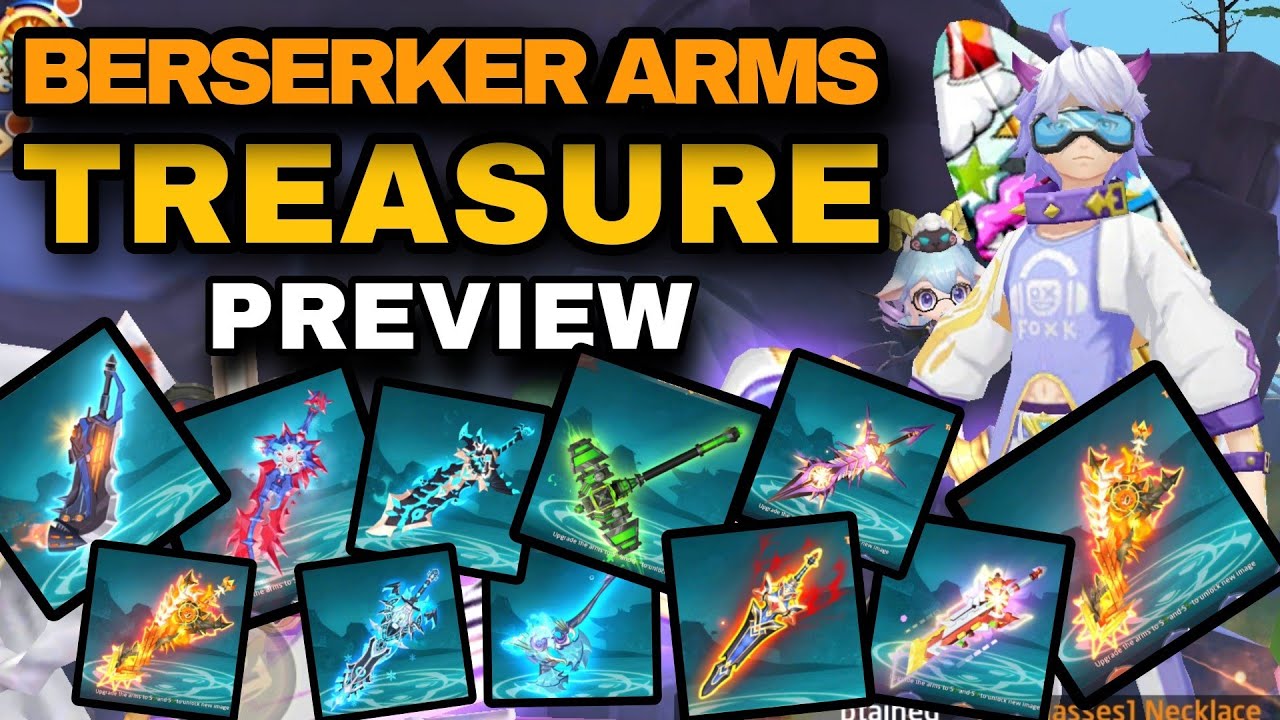Chrono Travelers - All Berserker Arms Treasure Preview - YouTube