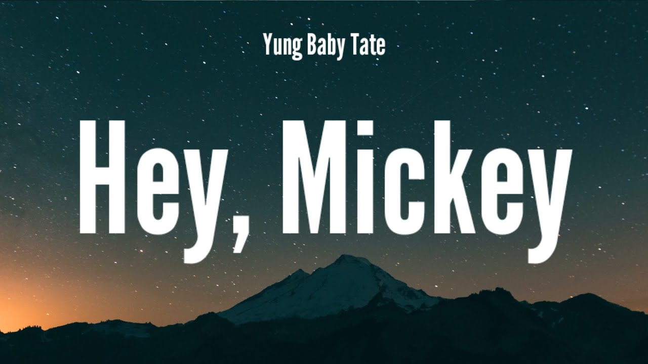 Baby Tate & Saweetie - Hey, Mickey!(Lyrics) - YouTube