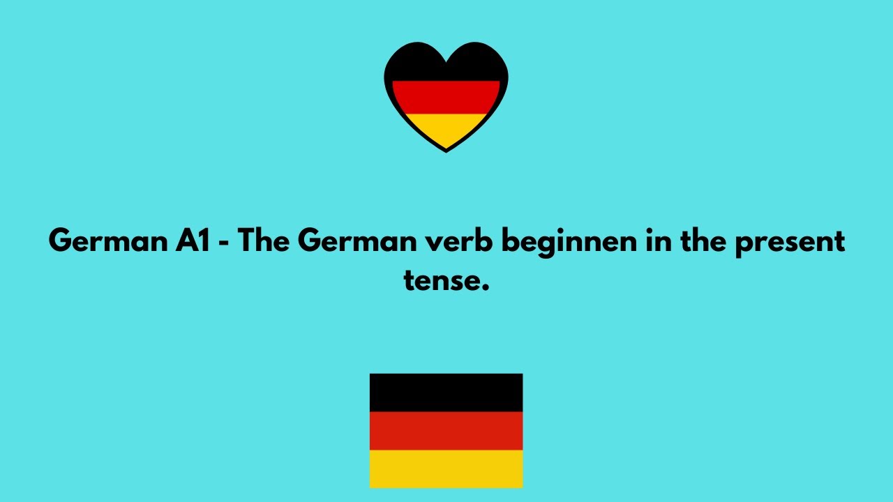German A1 - The German verb beginnen in the present tense - YouTube