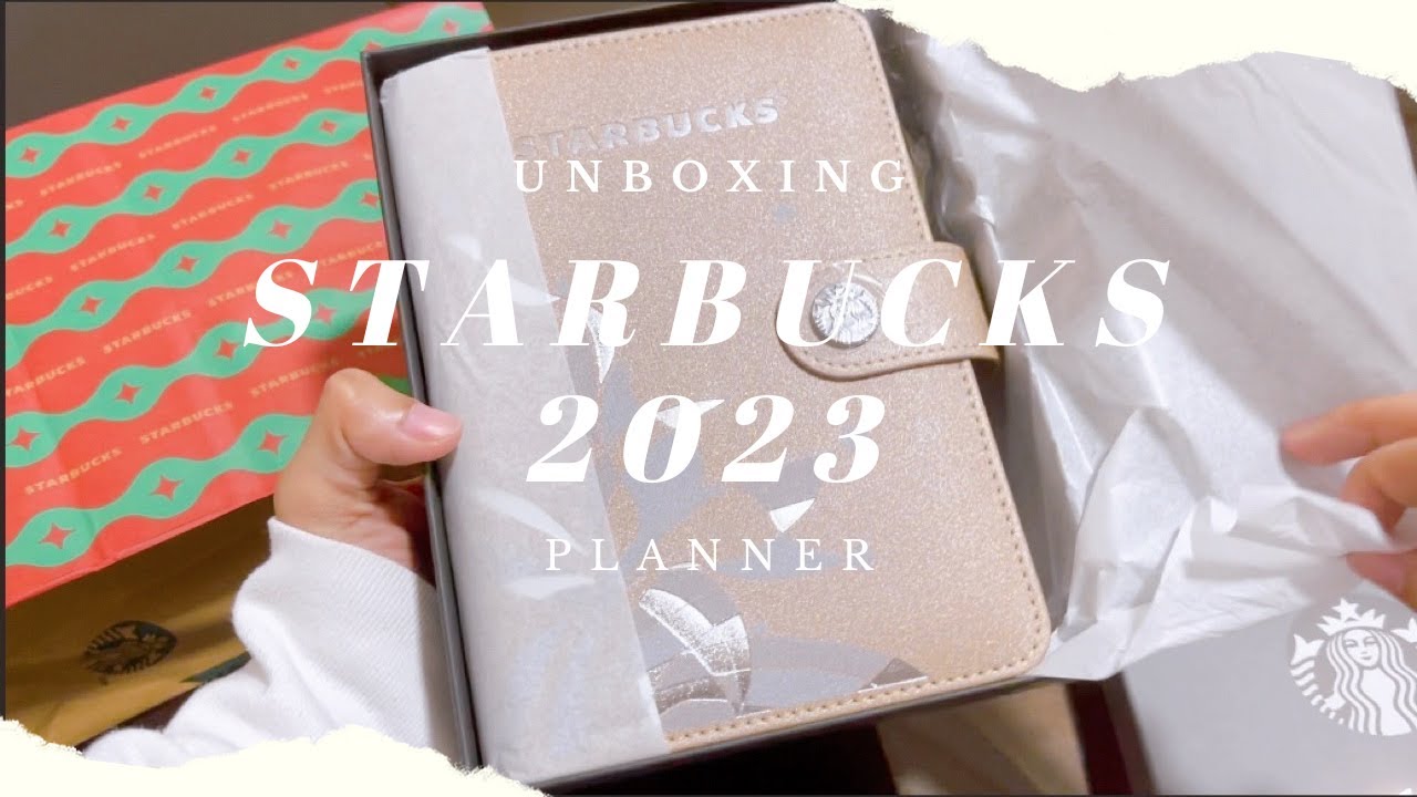 Unboxing Starbucks 2023 Planner - YouTube
