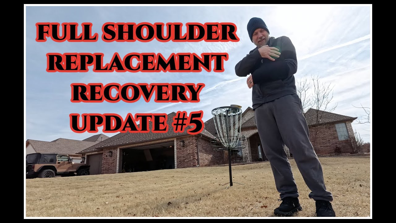 Full Shoulder Replacement Recovery Update #5 - YouTube