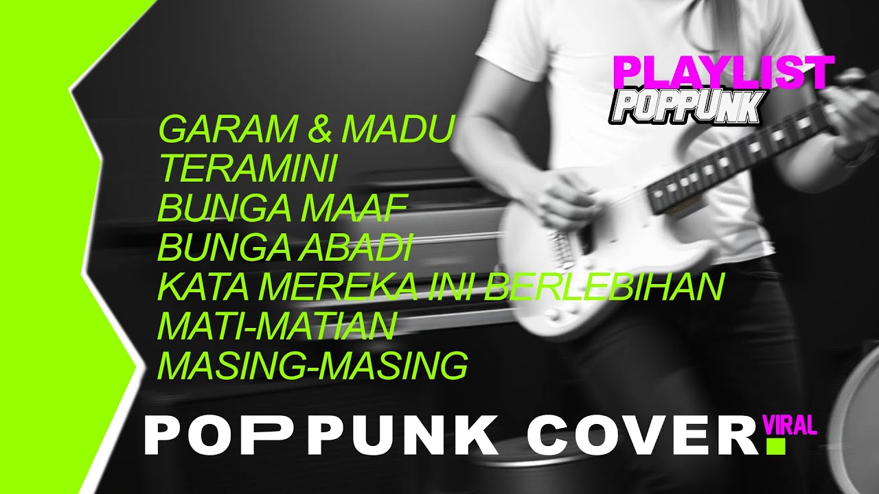 Full Album Kumpulan Lagu Indo Pop Punk Cover - PLAYLIST POP PUNK - YouTube