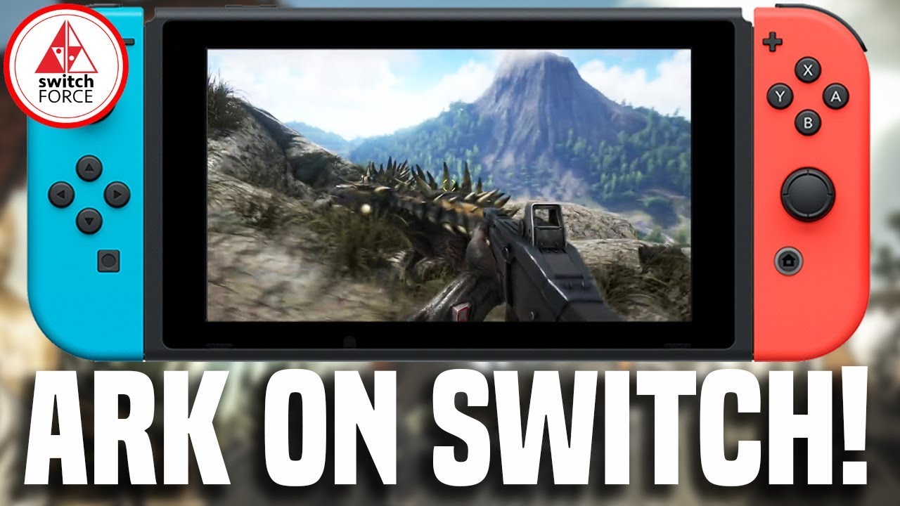 SWITCH SURPRISE! Ark: Survival Evolved Confirmed For Switch! - YouTube