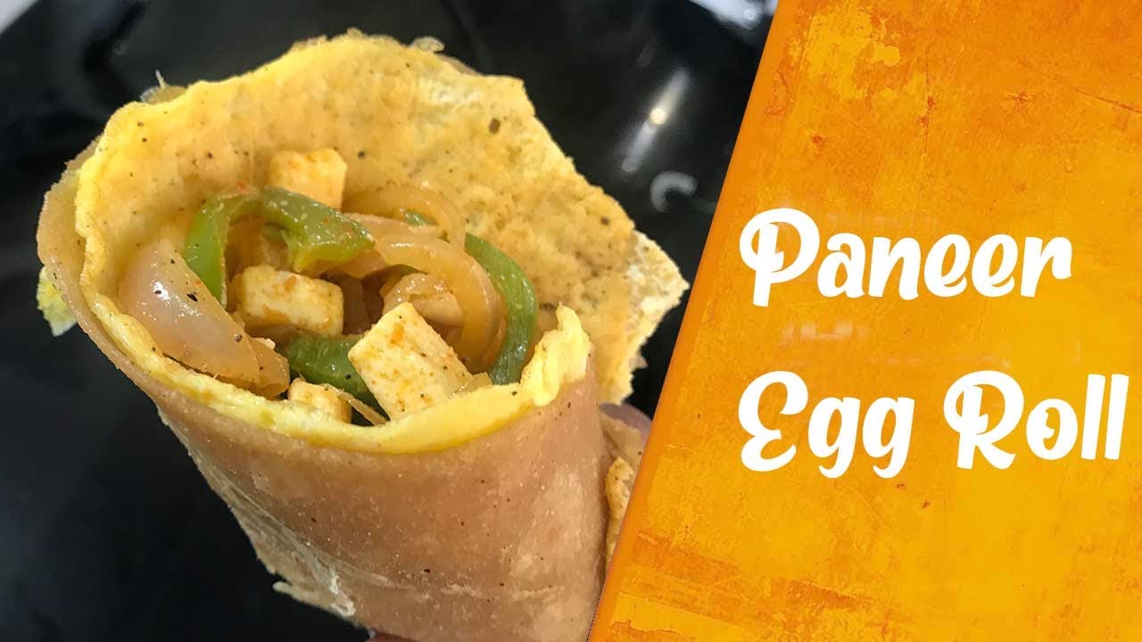 Paneer egg roll | Cottage cheese egg roll | Egg recipes | by Egg oeuf ...