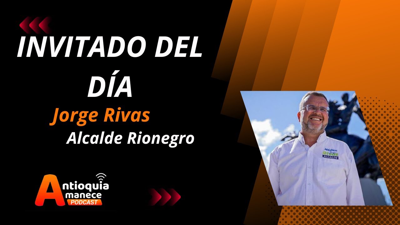 Jorge Humberto Rivas - Alcalde Rionegro - YouTube
