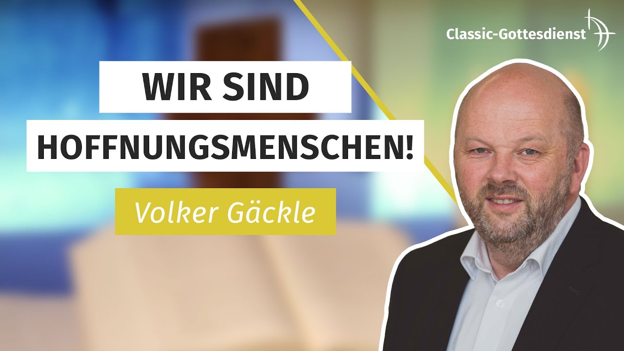 Dr. Volker Gäckle | 25.09.2022 | Classic-Gottesdienst - YouTube