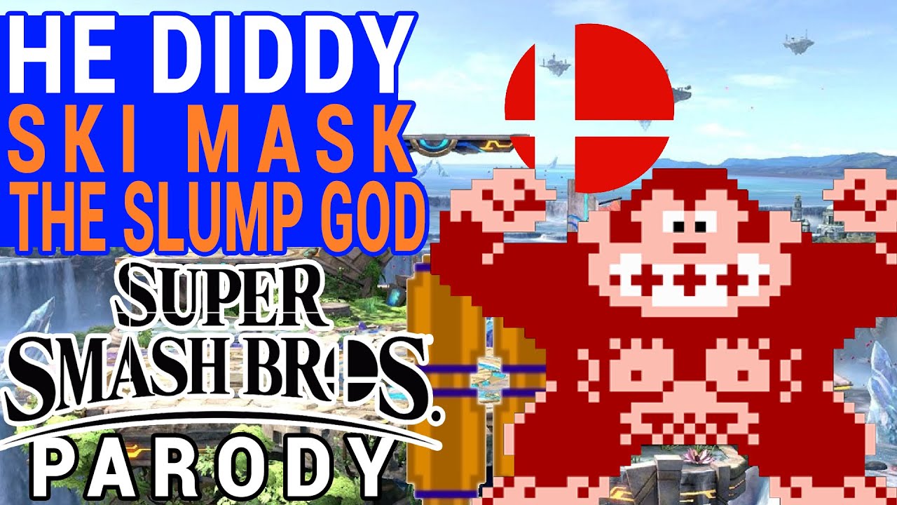 HE DIDDY! - Ski Mask The Slump God Smash Bro PARODY - YouTube