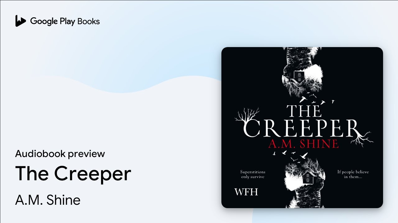 The Creeper by A.M. Shine · Audiobook preview - YouTube