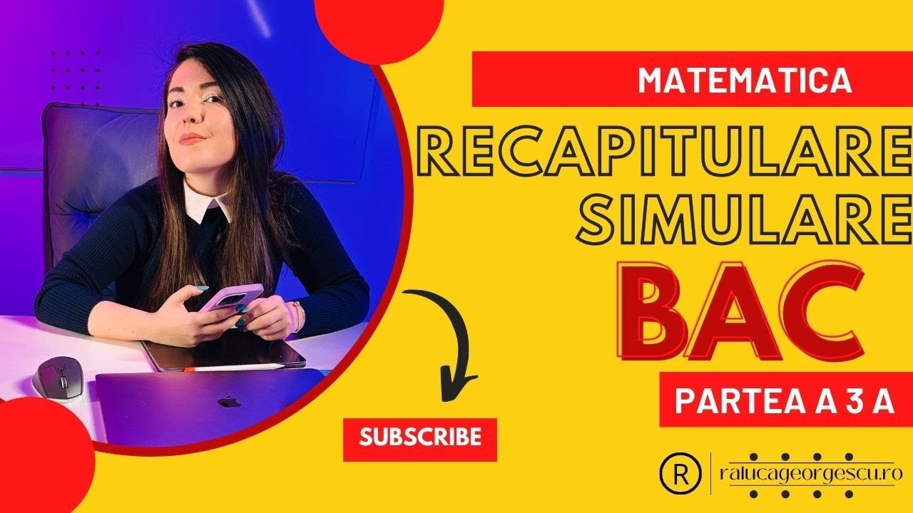 Recapitulare Simulare Bacalaureat Matematica partea a 3 a - YouTube