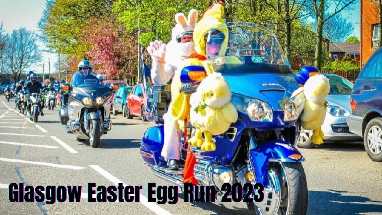 Glasgow Easter Egg Run 2023 | Glasgow Bike Run | 720 Motorbikers for ...