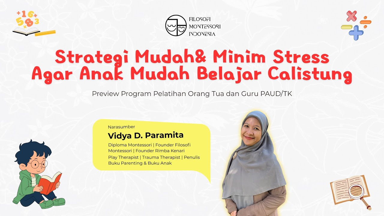 Kelas Strategi Mudah dan Minim Stres Agar Anak Mudah Belajar Calistung ...