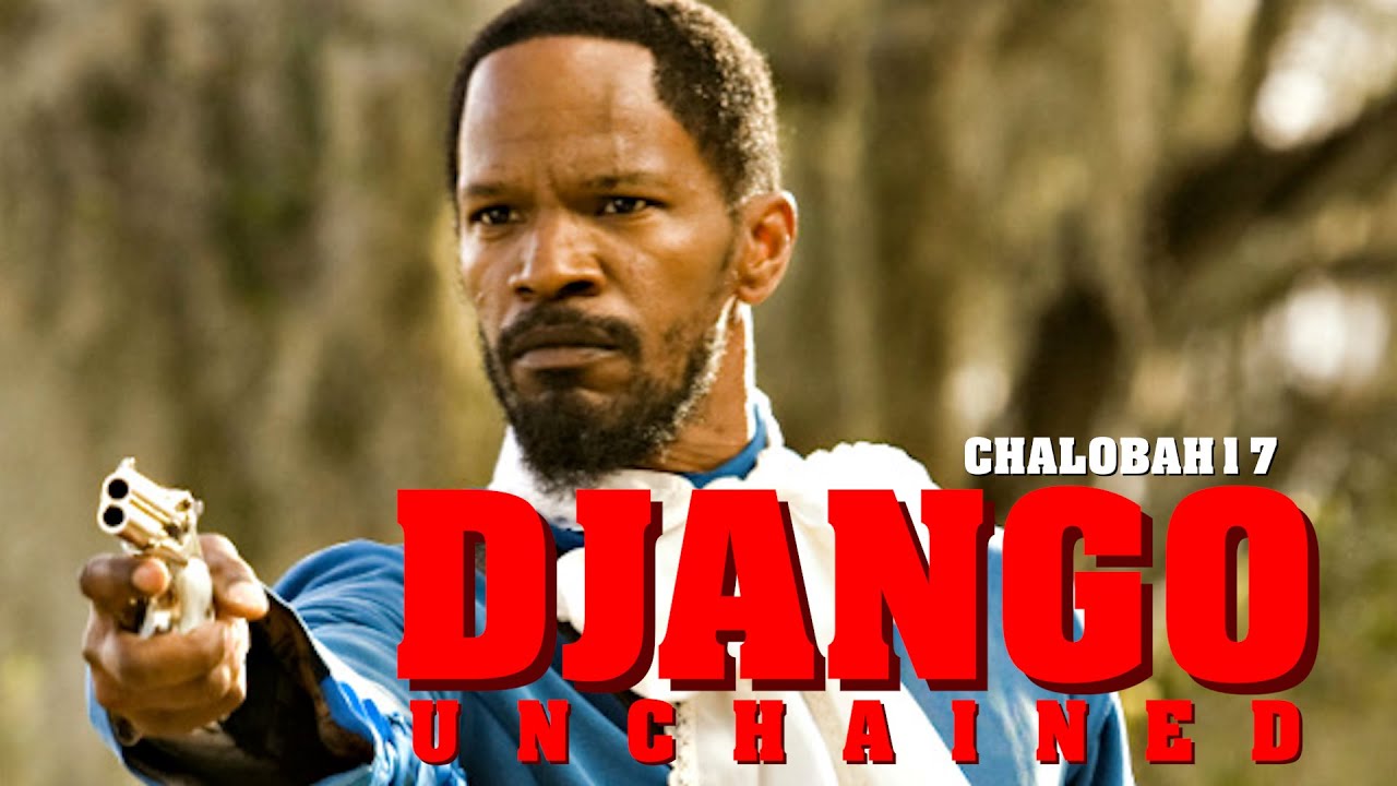 Django Unchained | Edit - YouTube