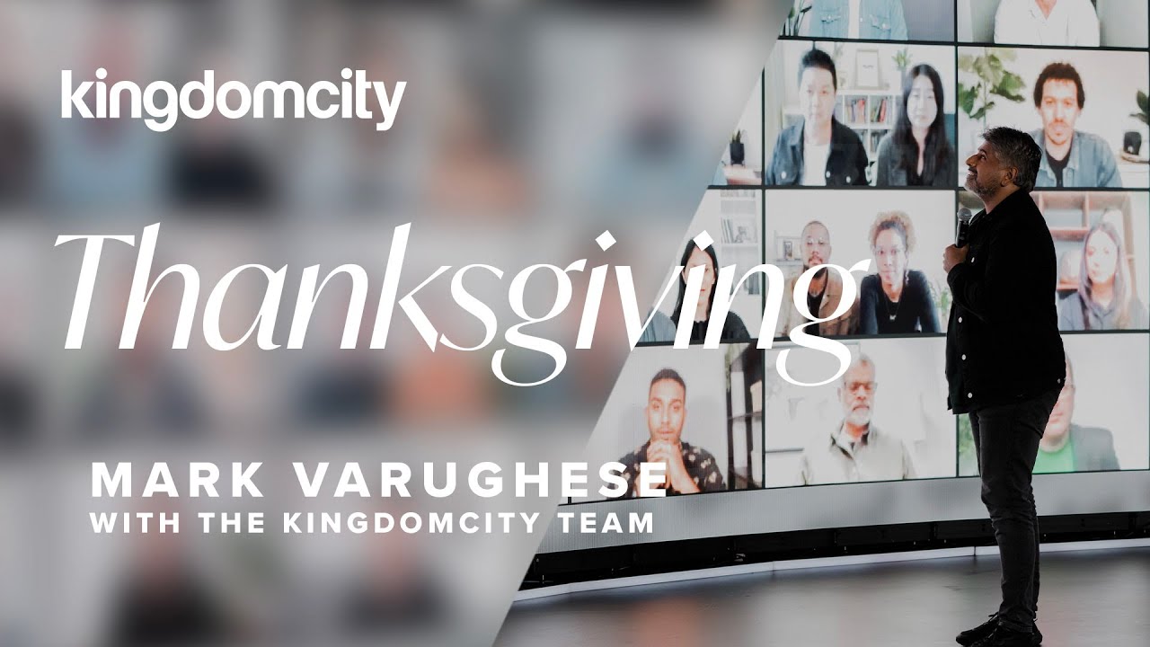 Thanksgiving - Mark Varughese & Team - Kingdomcity - YouTube