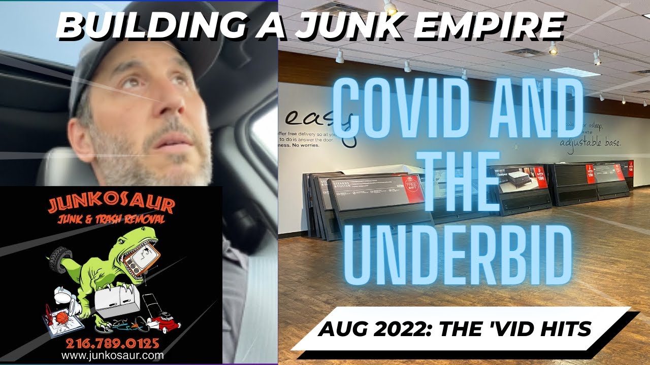 August 2022 Underbid and Covid - Building a Junk Empire - YouTube