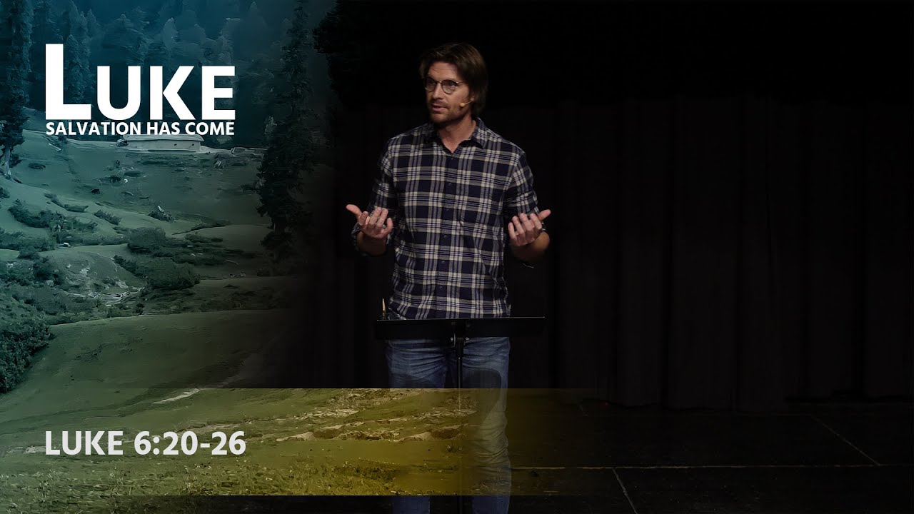 Blessings and Woes | 2023-06-25 | Luke 6:20-26 - YouTube