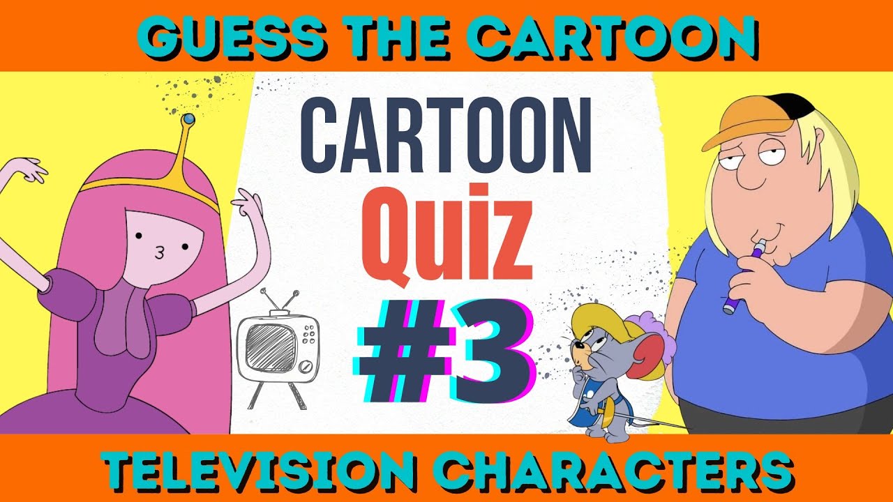 Guess The TV-Cartoon Character #3 | Cartoon Quiz | HARD - YouTube