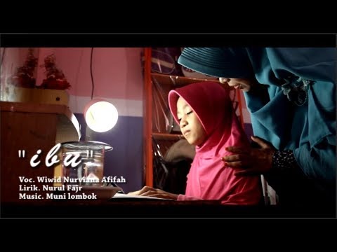 Sayangi ibumu lebih dari dirimu - Ibu voc Wiwid Afifah ( Cover Lirik )