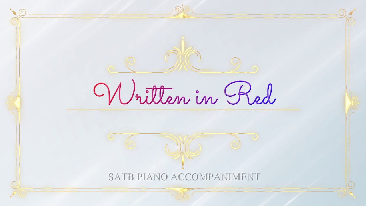 Written in Red | SATB | Piano Accompaniment + Lyrics - YouTube