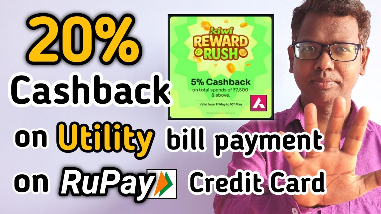 rupay upi credit card 20% cashback on utility | Axis Kiwi Reward Rush ...