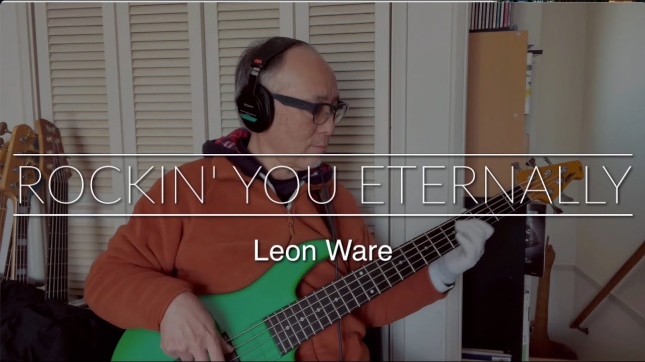 【Bass Covers day-278】Leon Ware - Rockin' You Eternally【ソフト＆メロウ】 - YouTube