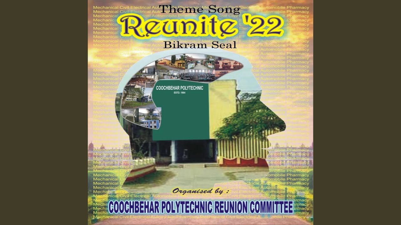 Coochbehar Polytechnic Reunite Theme Song - YouTube