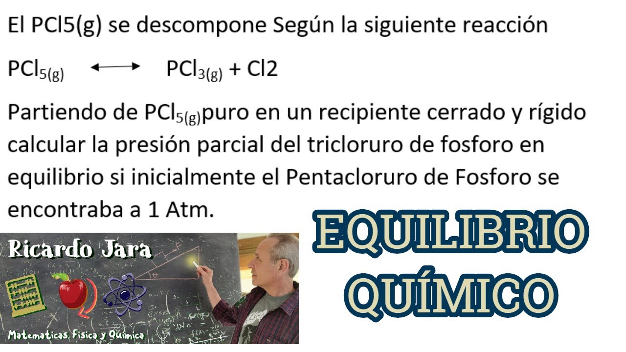 Equilibrio Químico Uso De Kc Y Kp Youtube