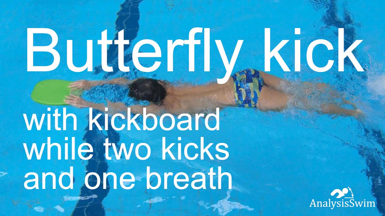 Butterfly kick with kickboard while two kicks and one breath - YouTube