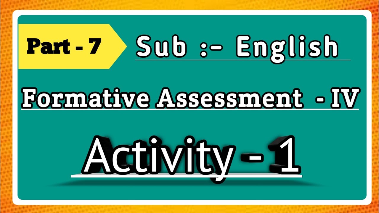 FA - IV , Activity 1, 2nd Language English (Formative Assessment, Activity - 1)for 9th & 10th ...