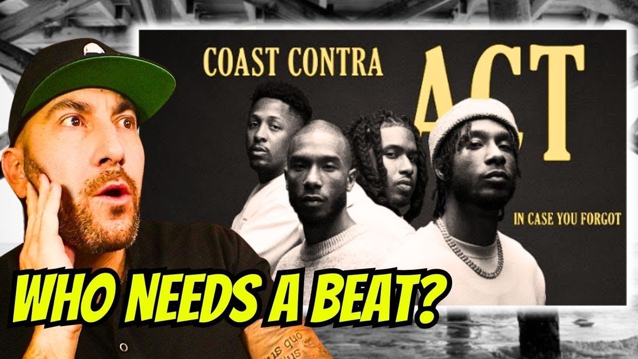 This is FIRE! | Coast Contra - ACT: In Case You Forgot | (reaction ...