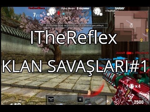 Wolfteam ITheReflex ClanWar #1 KLAN SAVAŞLARI 2017