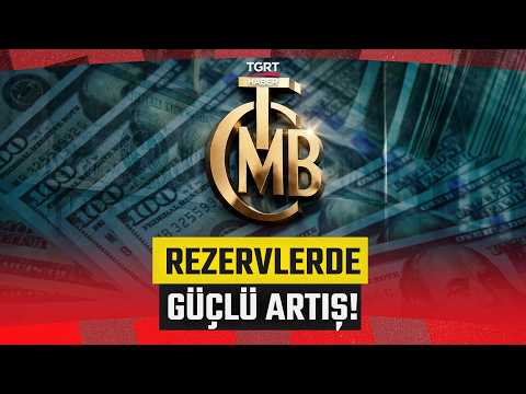 Merkez Bankası Rezervlerinde Dikkat Çeken Yükseliş: 188 Milyar Doları Aştı - TGRT Haber