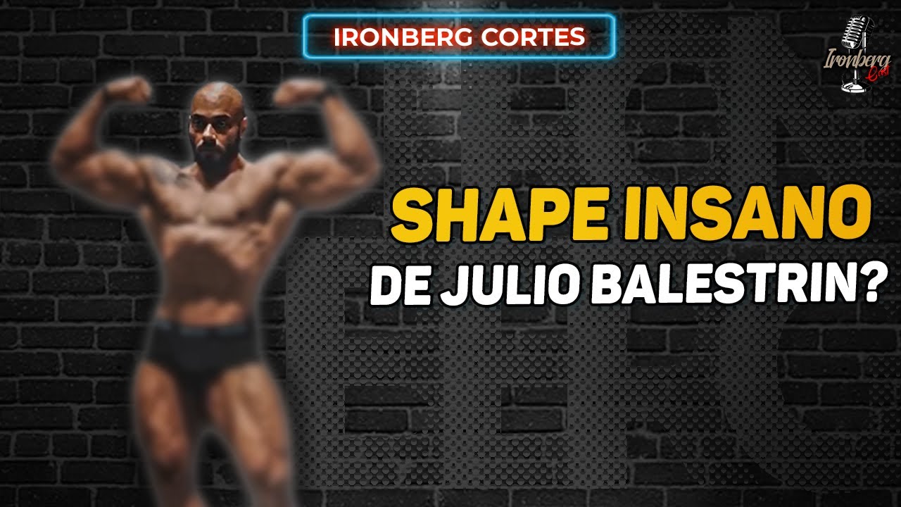 JULIO BALESTRIN REVELA O SHAPE NO KUWAIT – IRONBERG PODCAST CORTES ...