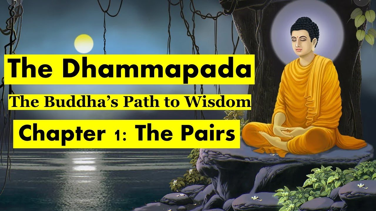 The Dhammapada | Chapter 1 - YouTube