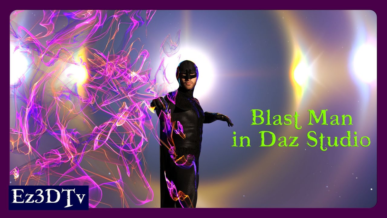 Blast Man in Daz Studio | Ez3DTv - YouTube