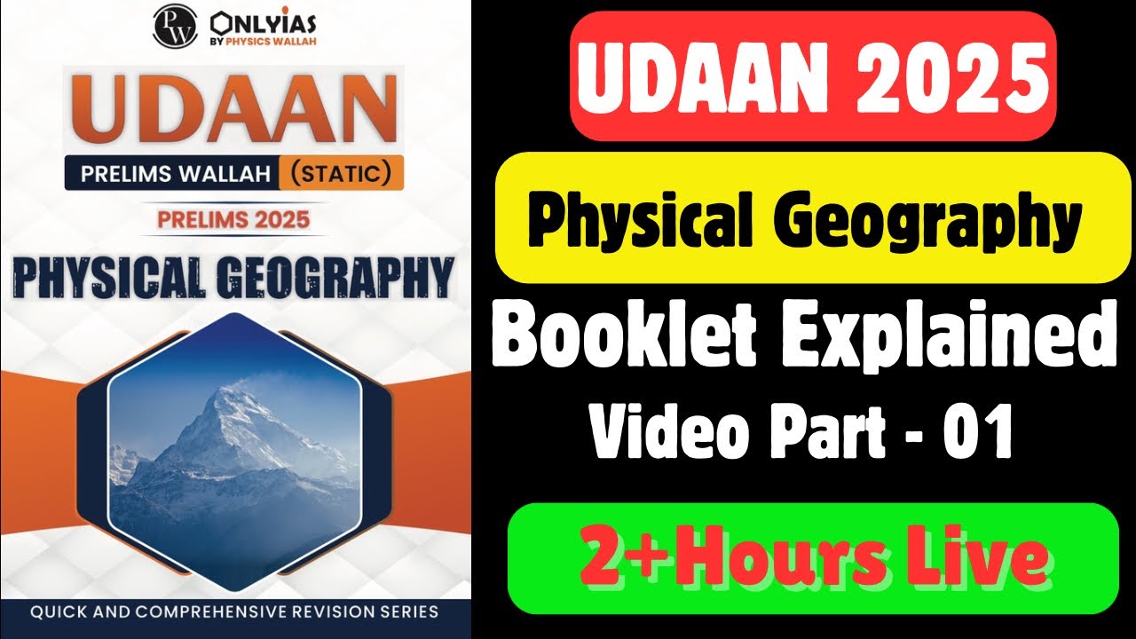 UDAAN Physical Geography Booklet Explained 2025 | UPSC CSE Revision ...