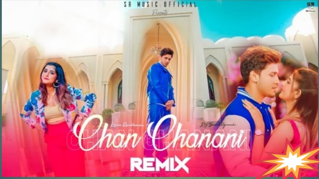 Chan Chanani Karan Randhawa Latest Remix 2021 - YouTube Music