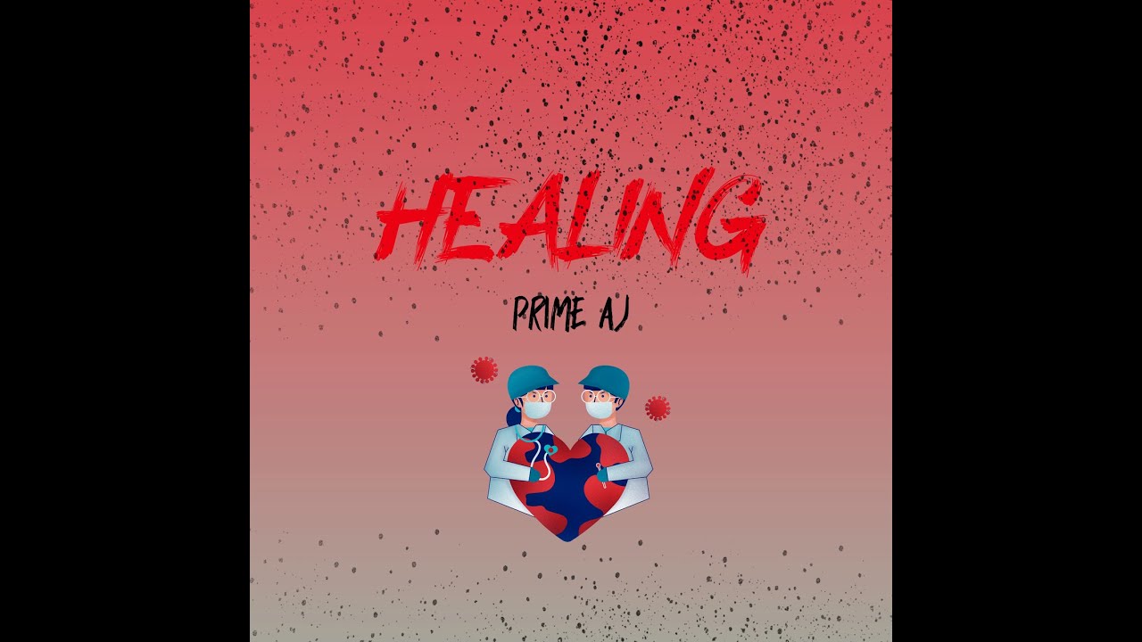 Prime AJ - Healing (Official Audio) - YouTube